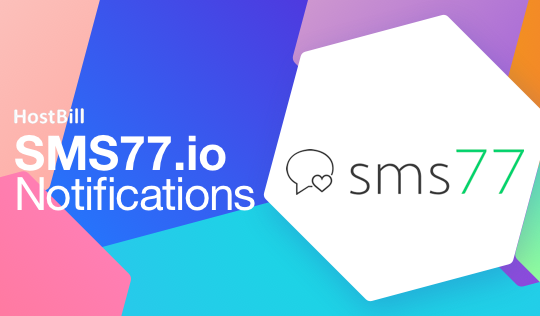 SMS77.io mobile notifications | HostBill | Billing & Automation Software for WebHosts